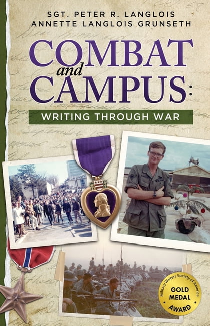 Combat and Campus: Writing Through War Paperback Annette Langlois ...