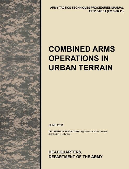 Combined Arms Operations in Urban Terrain: The Official U.S. Army ...