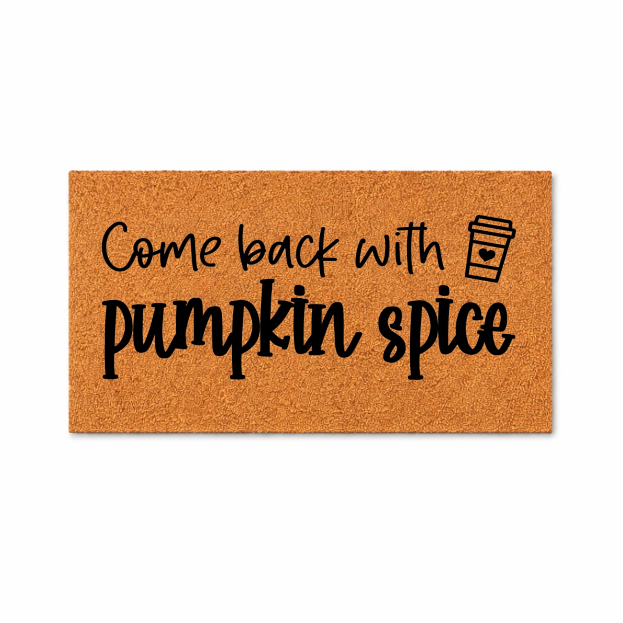 Come Back With Pumpkin Spice Doormat, Rustic Fall Welcome Mat, Autumn ...