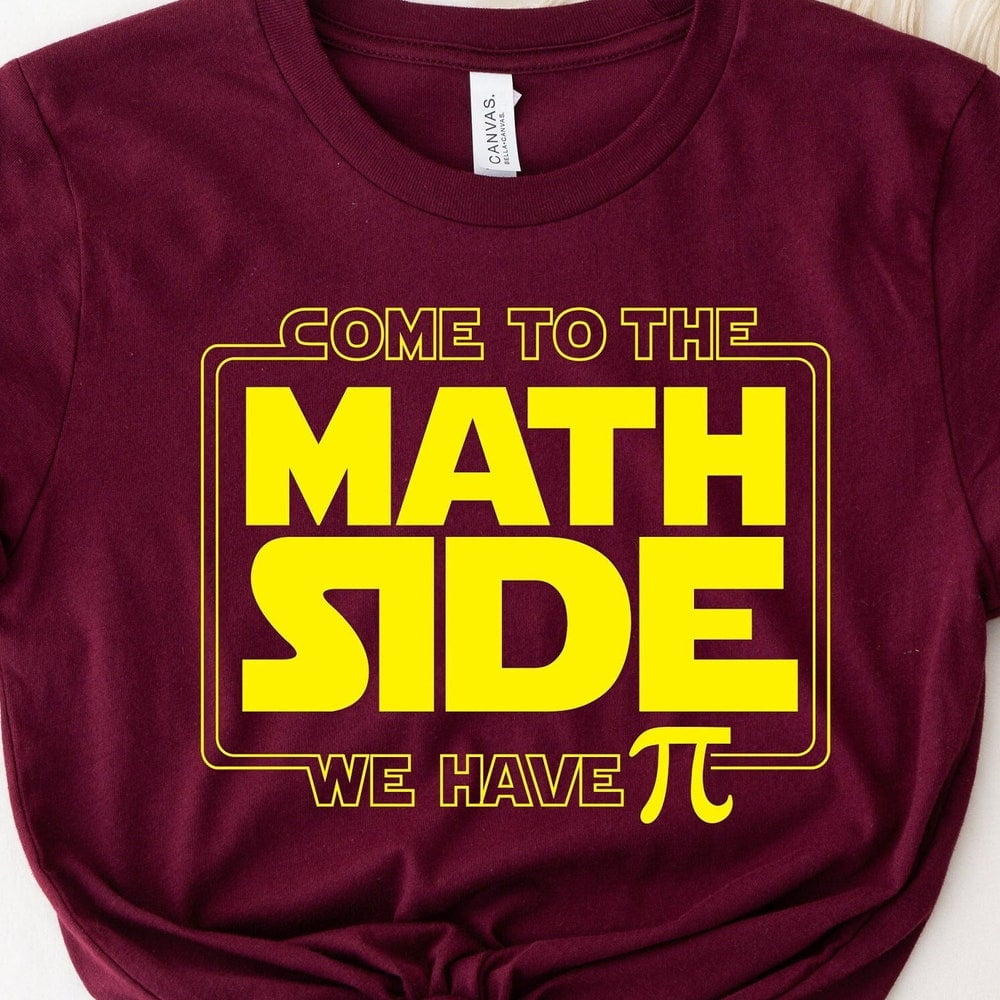 Come To The Math Side We Have Pi Shirt, Math Teacher Shirt, Pi Day ...