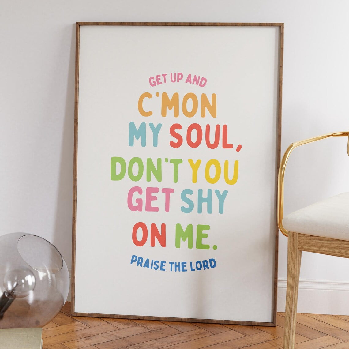 Come On My Soul, Colorful Christian Wall Art Decor, Praise The Lord Art ...