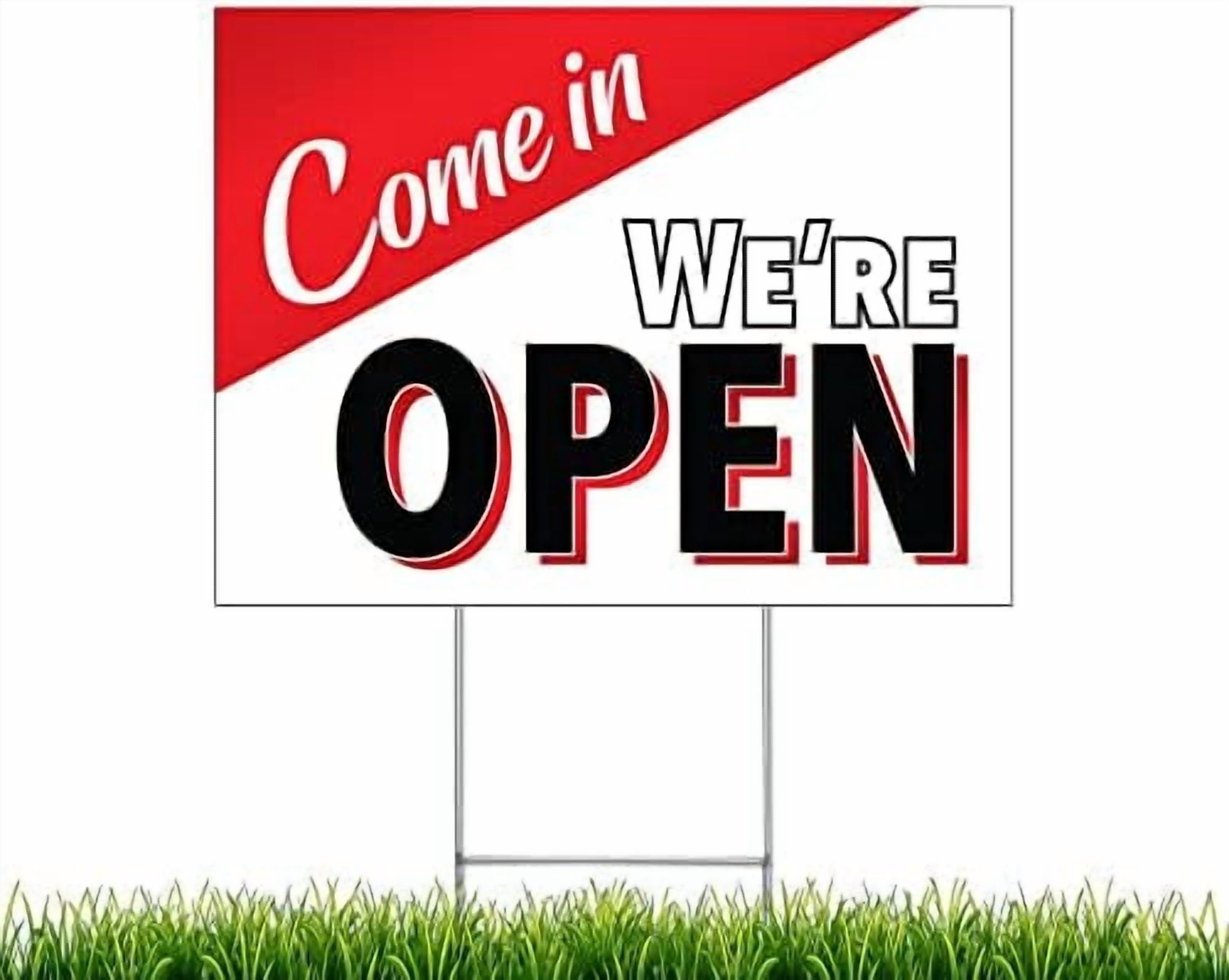 | Come In We're Open Yard Signs 1-Pack | Double Sided 24 W x 18 H ...