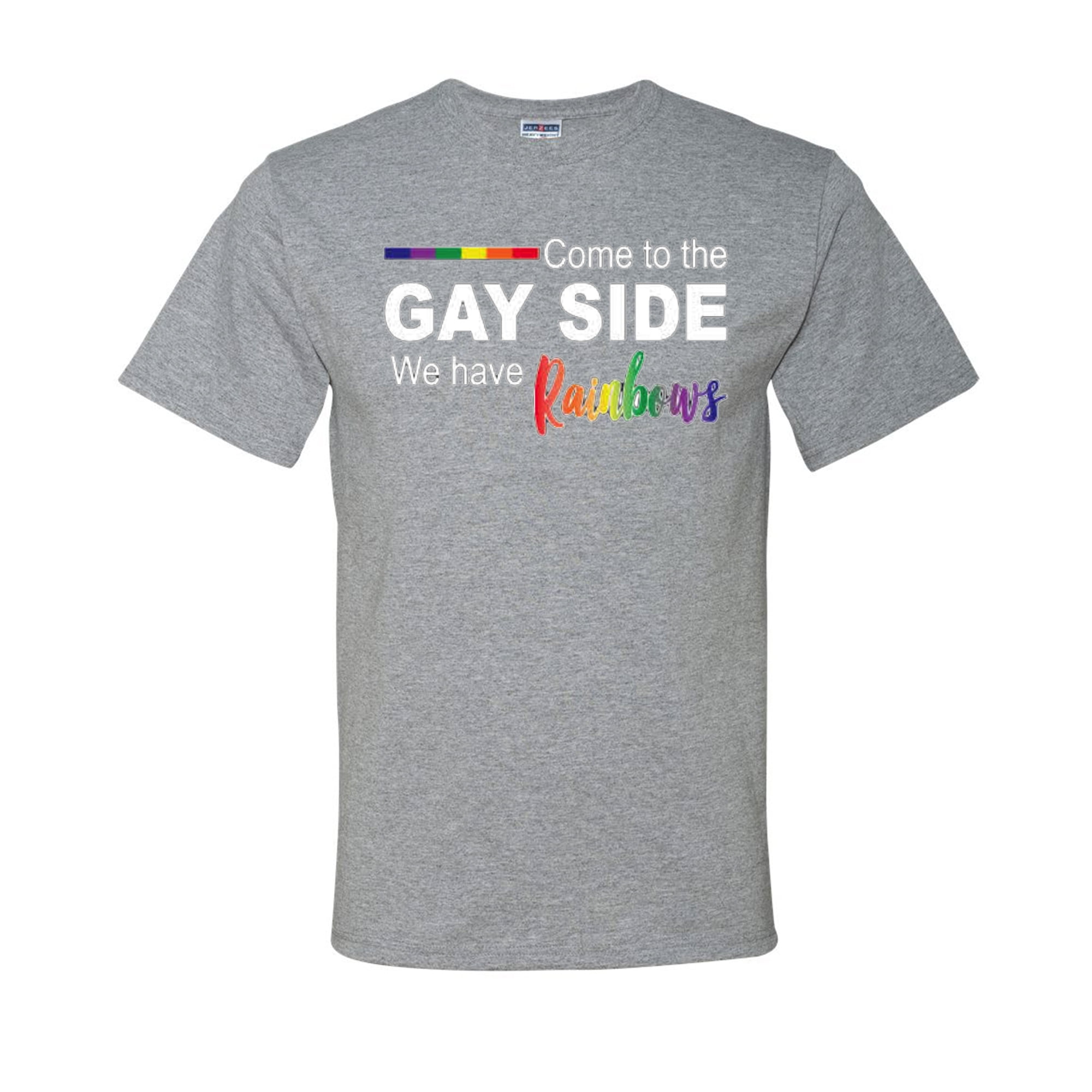 Come To The Gay Side We Have Rainbows LGBT Pride Mens T-shirts ...