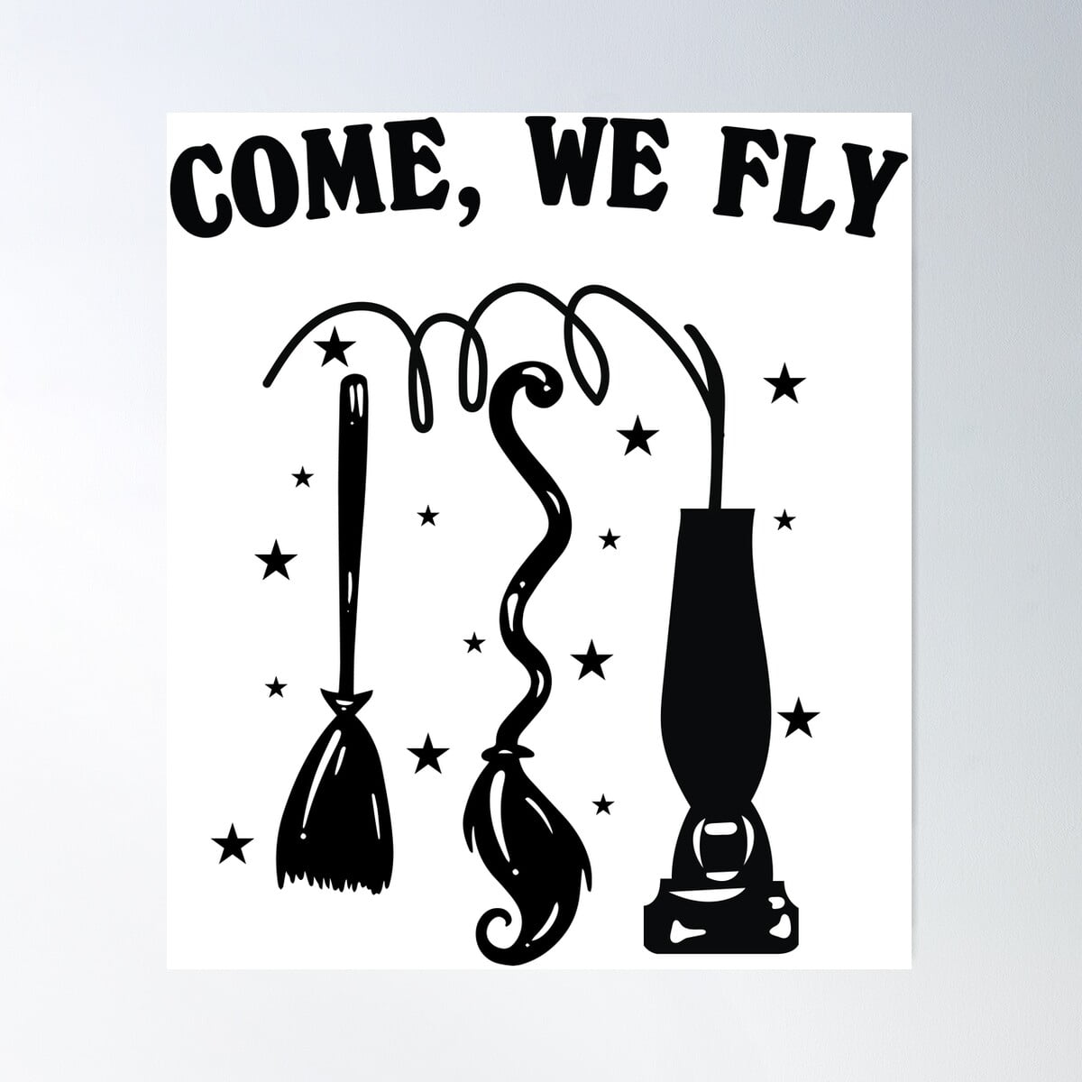 Come We Fly Hocus Pocus T-Shirt Poster Wall Art, Modern Wall Decor For ...