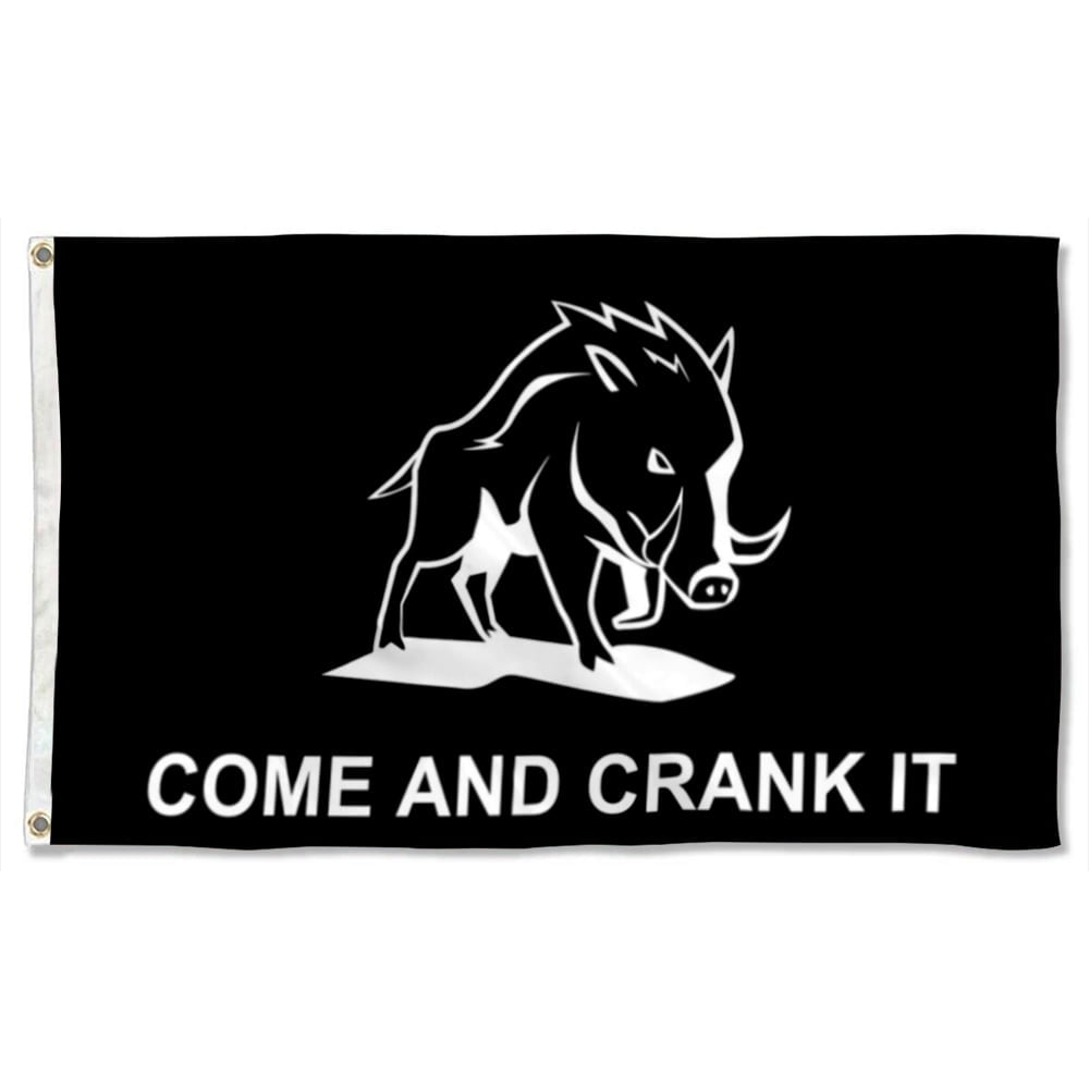 Come and crank it Flag Funny Flags Banner Home Yard Garden Decor ...