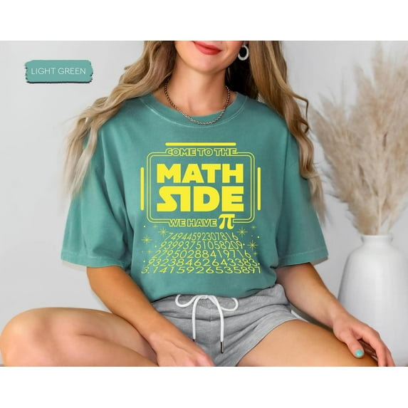 Come to The Math Side We have Pi, Happy Pi Day Shirt, Math Teacher ...