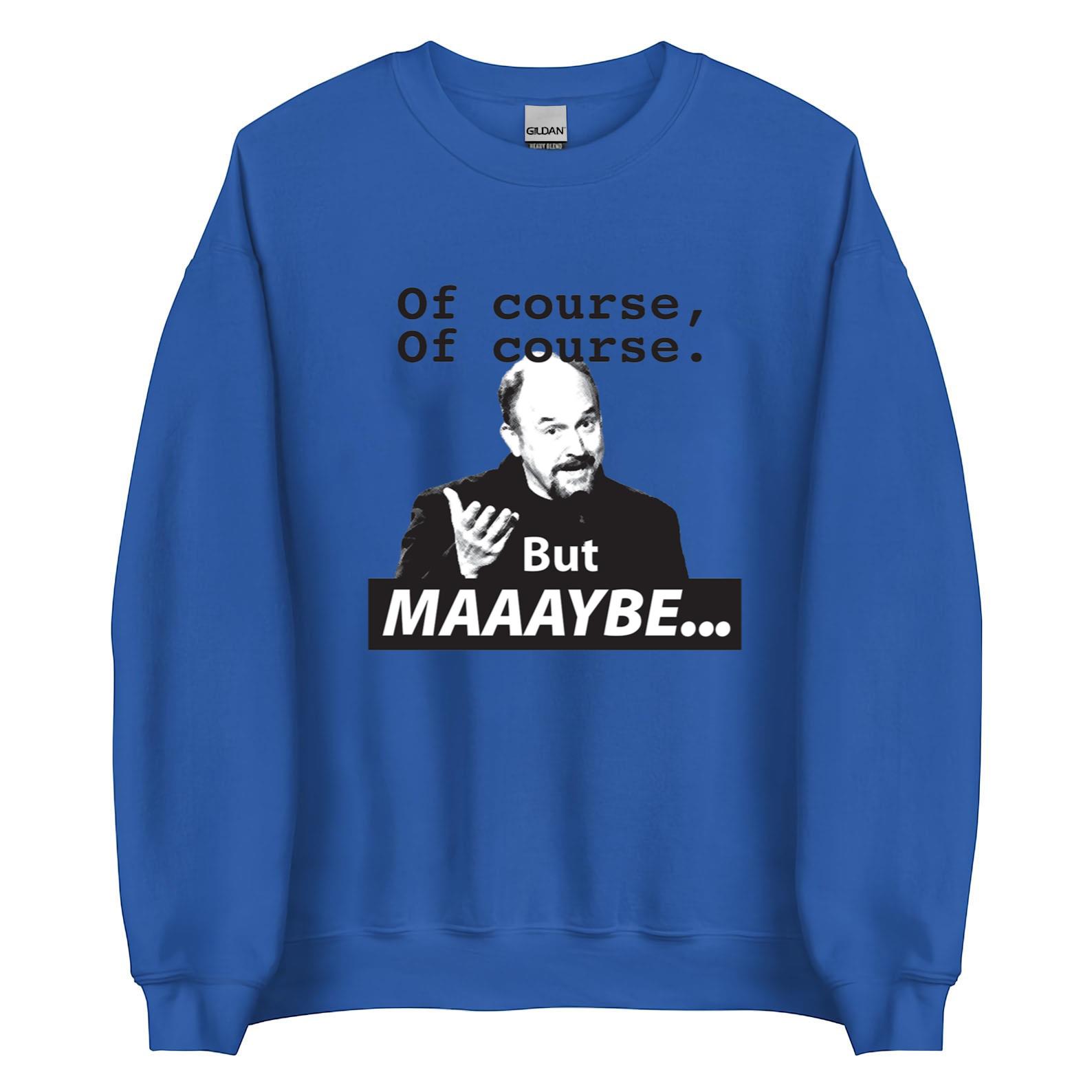 Comedian Graphic T-shirt, Of Course Design for Fans - Walmart.com