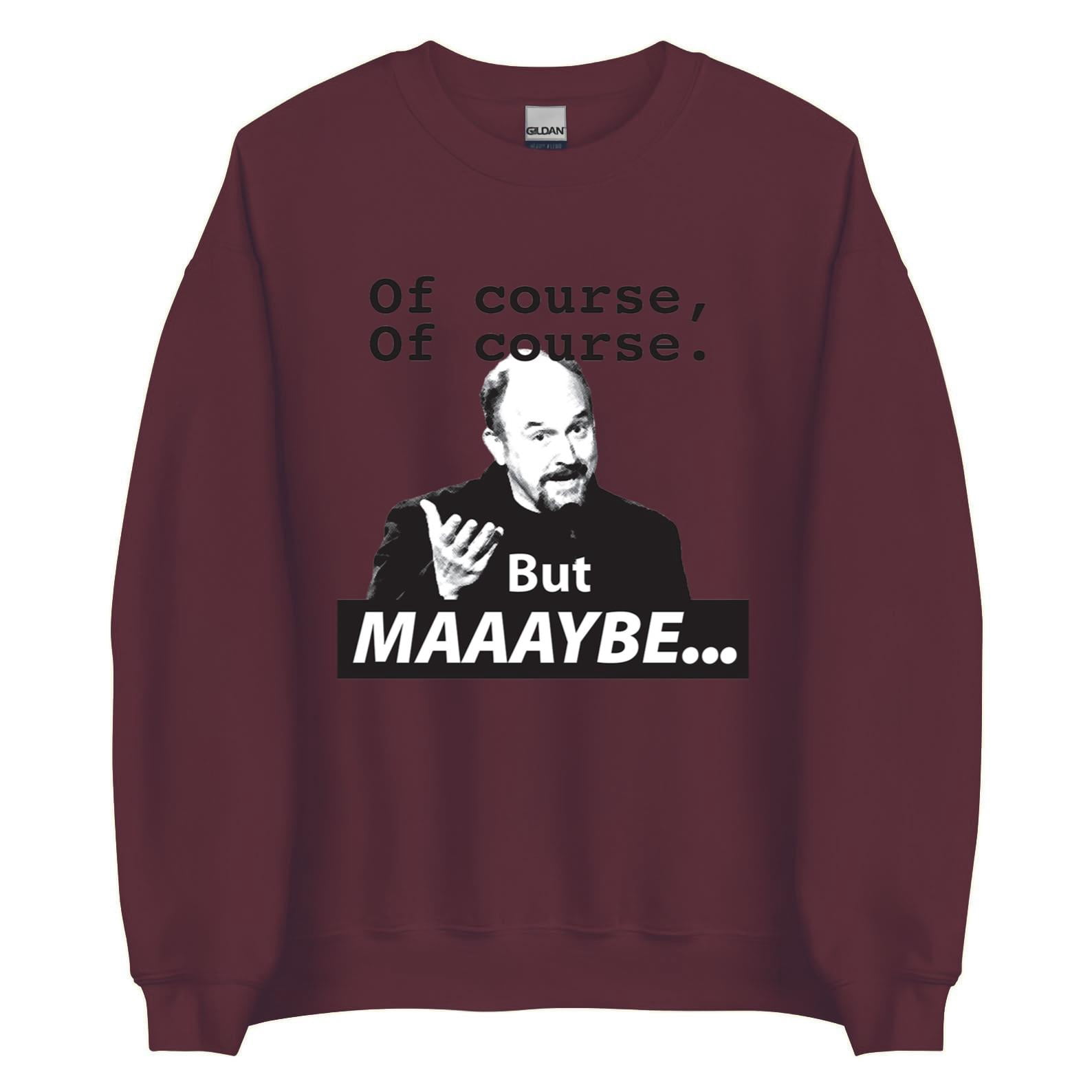 Comedian Graphic T-shirt, Of Course Design for Fans - Walmart.com