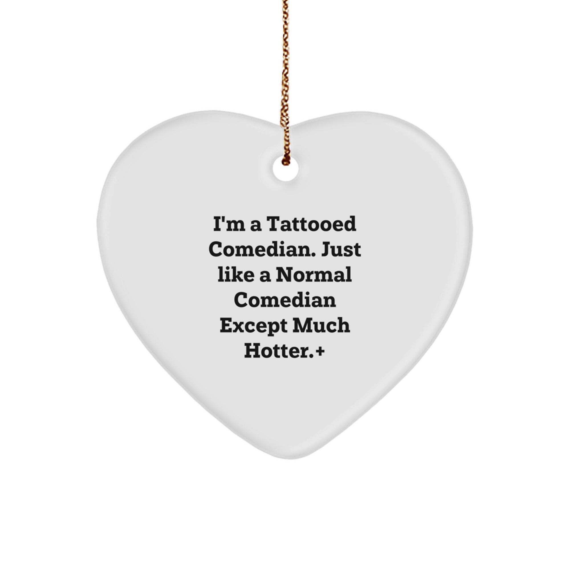 Comedian Heart Ornament, Funny Gift for Comedian Friends, 'I'm A ...