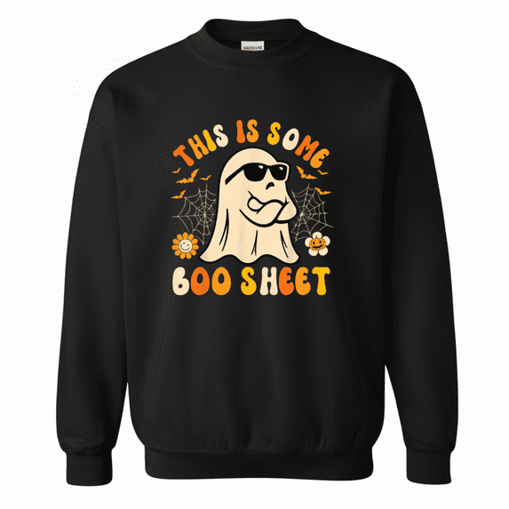 Comedic Funny Boo Ghost Meme This Is Some Boo Sheet Sweatshirt up to ...