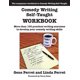 Comedy Writing Self-Taught Workbook : More Than 100 Practical Writing ...