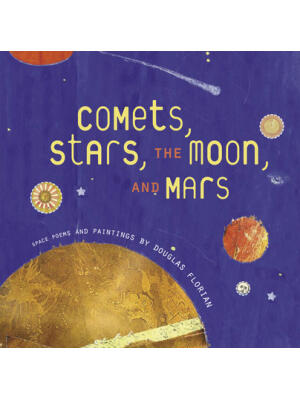 Comets, Stars, the Moon, and Mars: Space Poems and Paintings - Walmart.com