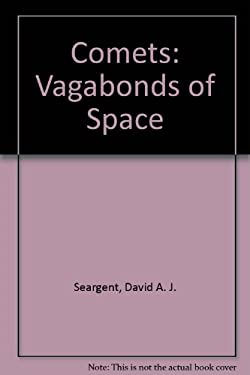 Pre-Owned Comets, Vagabonds of Space (Hardcover) 0385178697 ...
