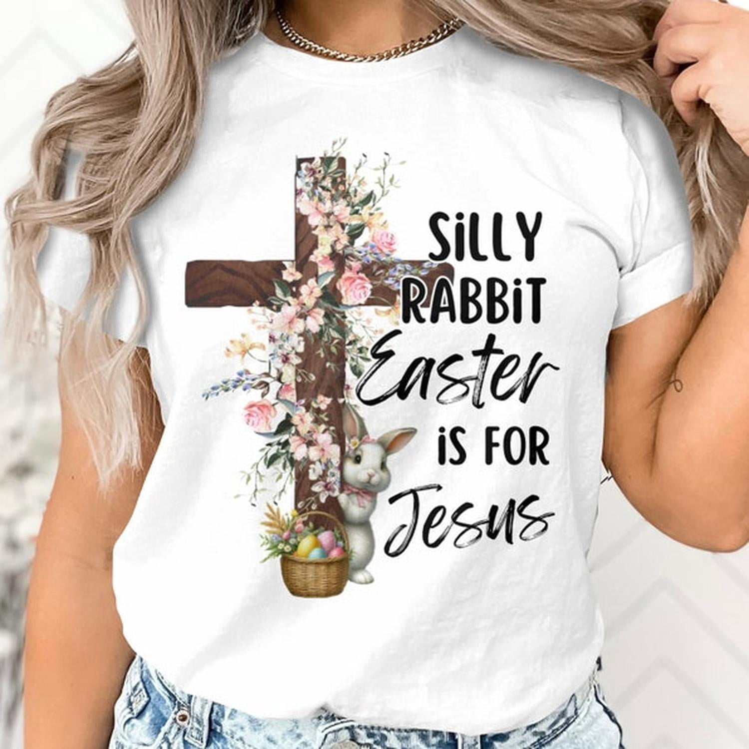 Comforolor Easter T-S1Hirt Silly Funny CH1Ristianity Rabbit Easter is ...