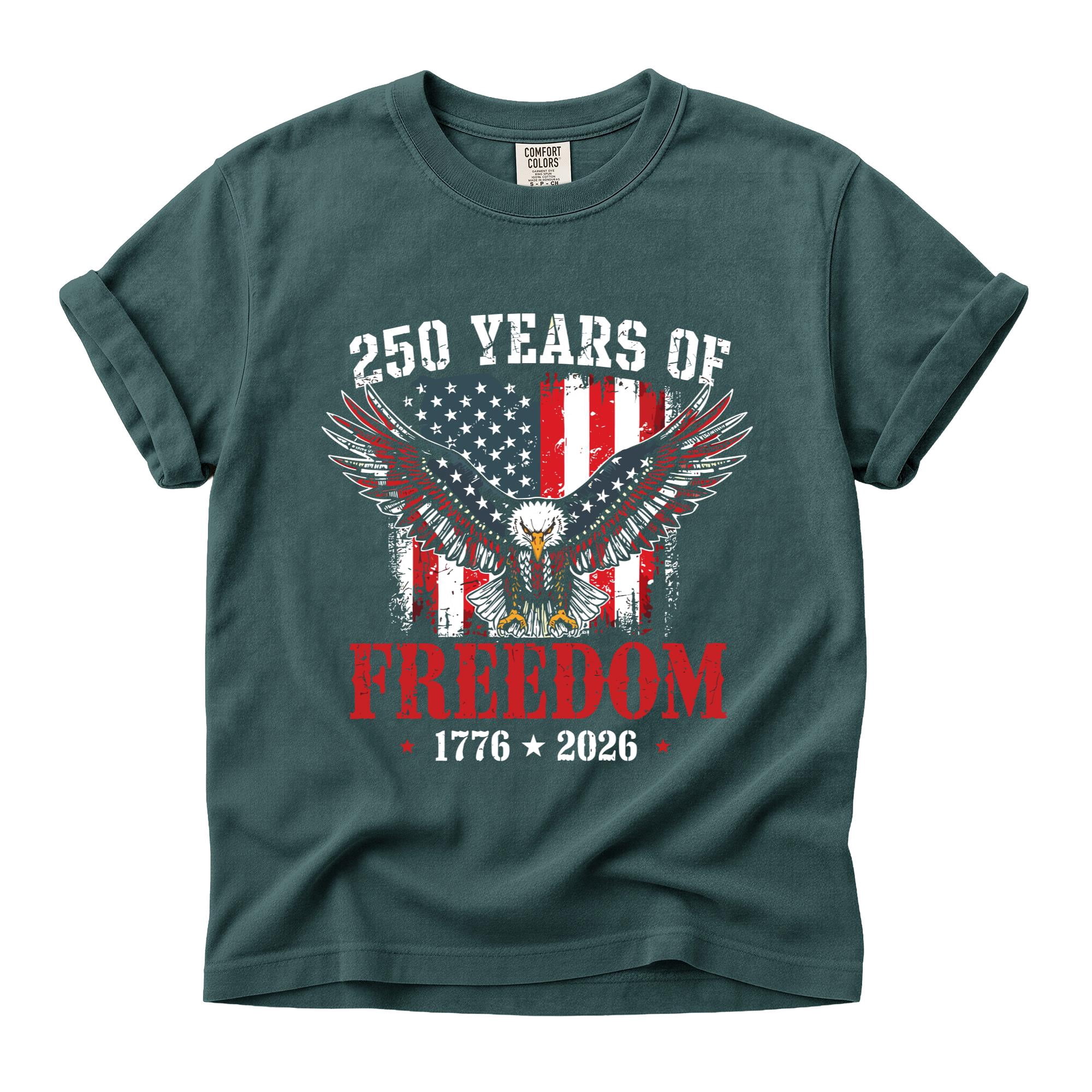 Comfort Colors 250 Years of Freedom Eagle Flag Shirt 1776 2026 ...