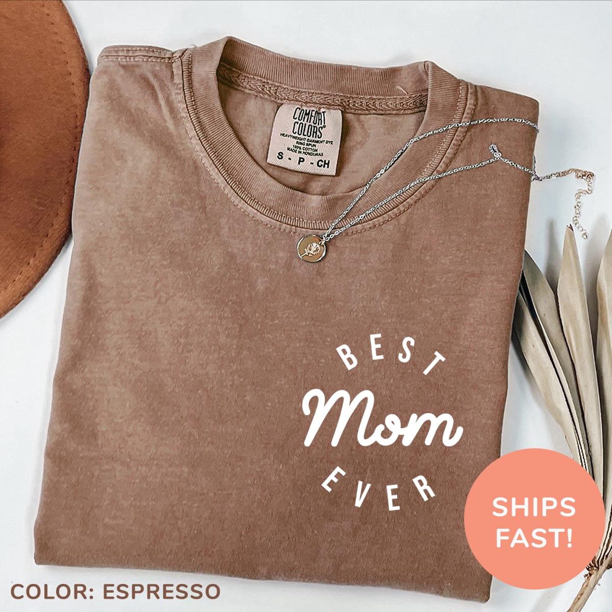 Comfort Colors Best Mom Ever Graphic Tee, Cool Moms Club Mother's Day ...