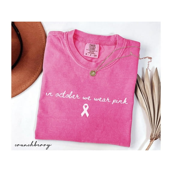 Comfort Colors Breast Cancer Shirt, In October We Wear Pink Shirt ...