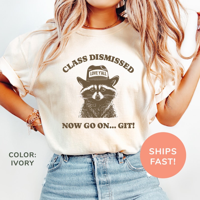 Comfort Colors® Class Dismissed Shirt, Last Day of School Shirt, End of ...