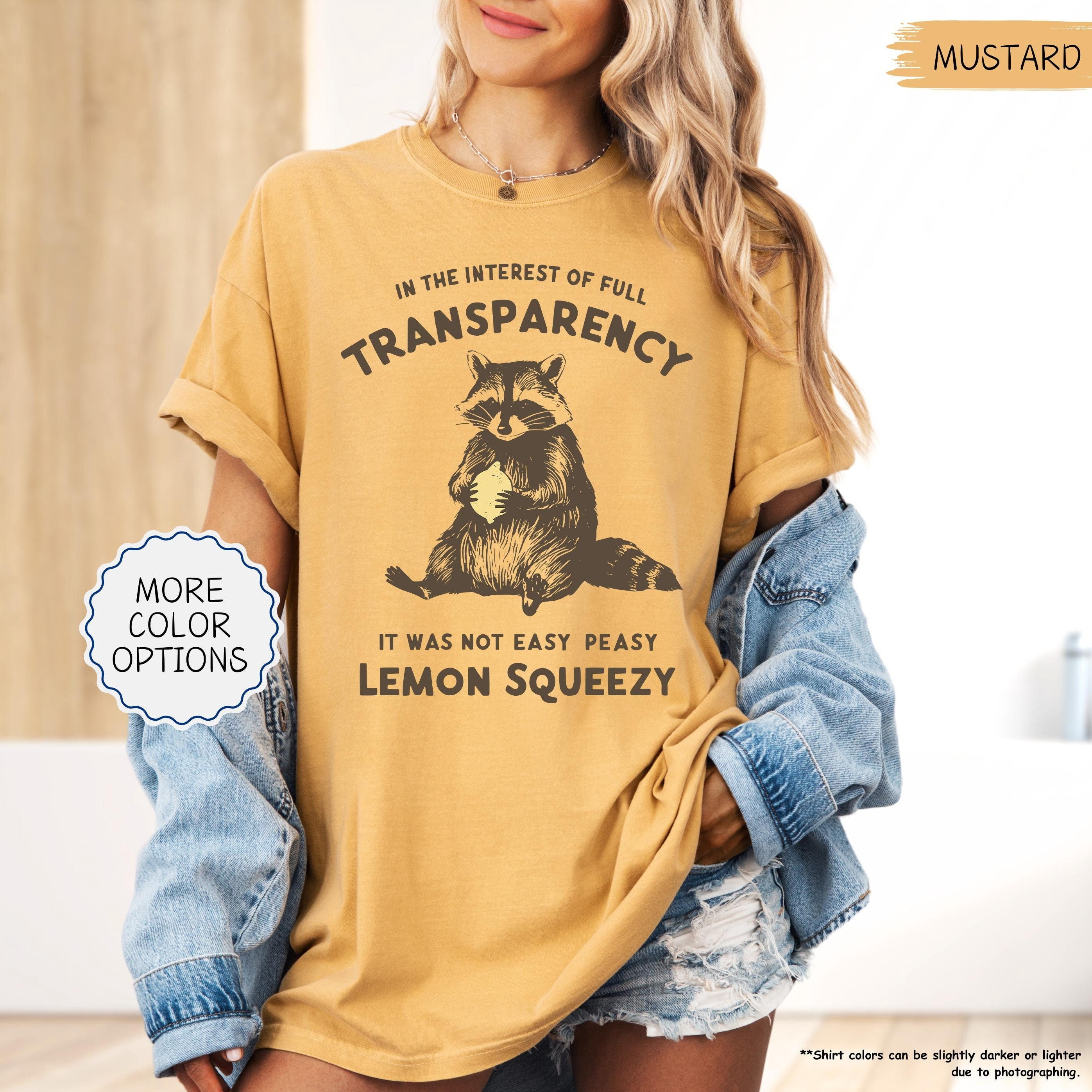 Comfort Colors® Funny Raccoon Shirt,In The Interest Of Full ...
