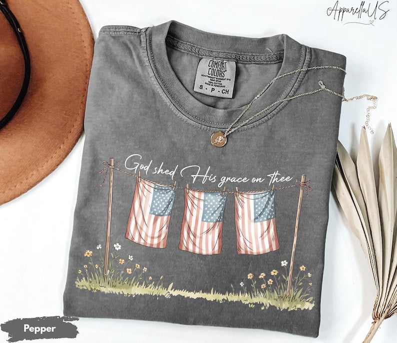Comfort Colors God Shed His Grace On Thee Christian Shirt, 4th Of July ...