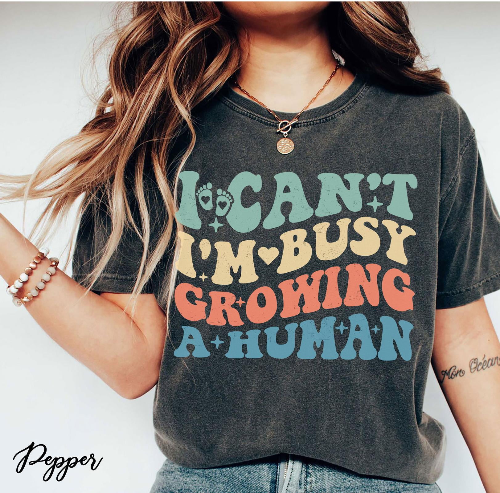 Comfort Colors I Cant Im Busy Growing A Human Pregnancy Tshirt