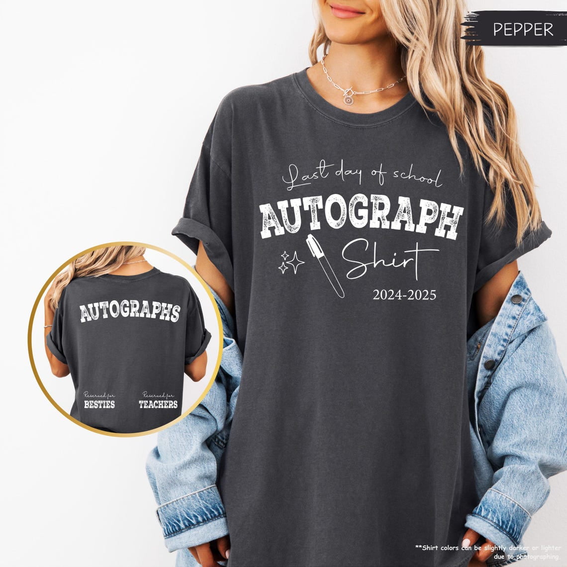 Comfort Colors Last Day Of School Autograph Shirt 2024-2025, Student ...
