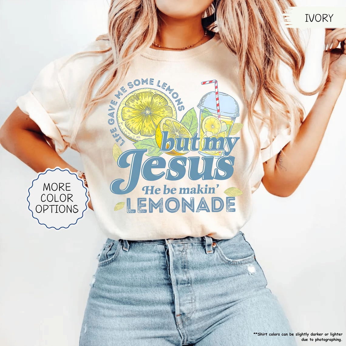 Comfort Colors Life Gave Me Some Lemons But My Jesus He Be Makin ...