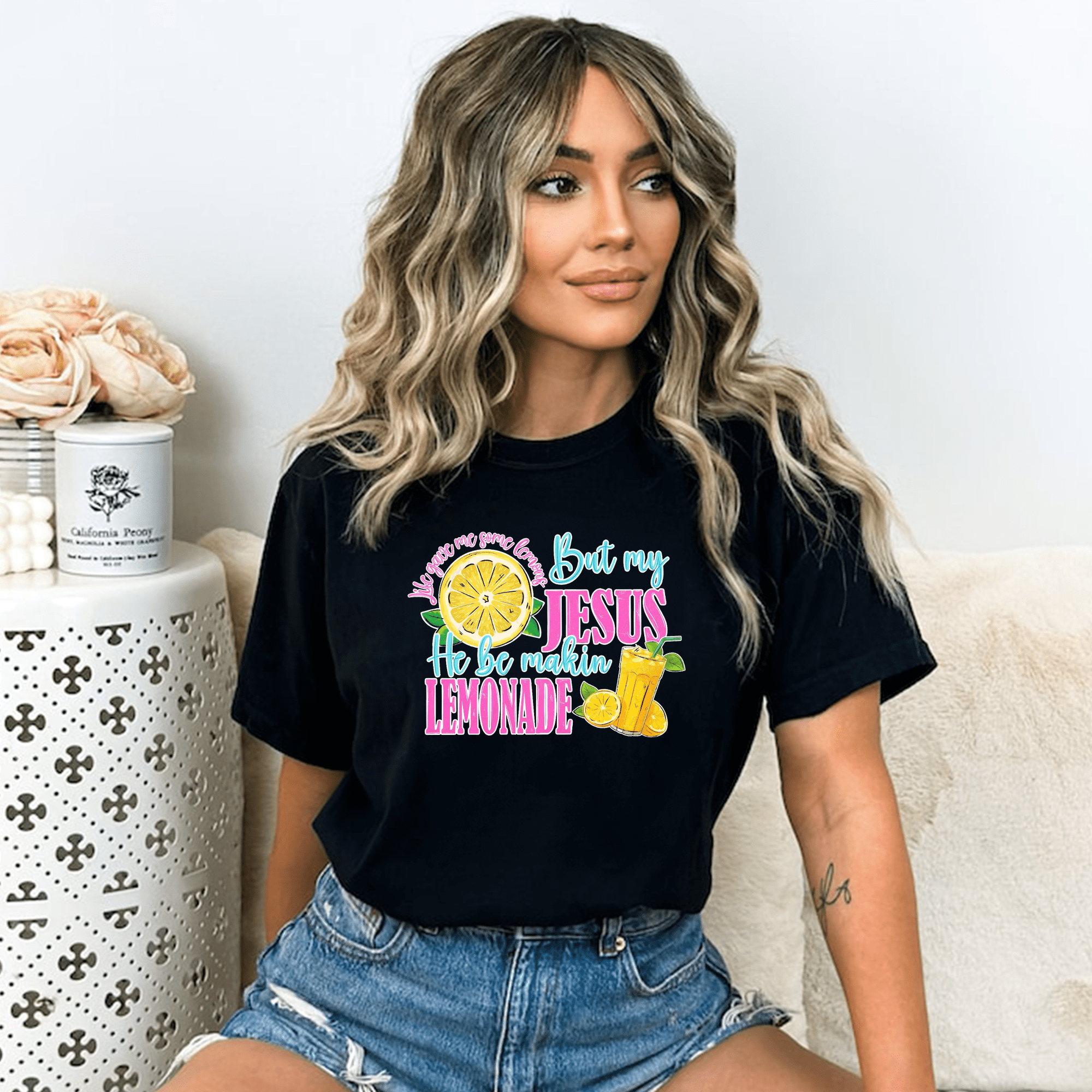 Comfort Colors® Life Gave Me Some Lemons But My Jesus He Be Makin ...