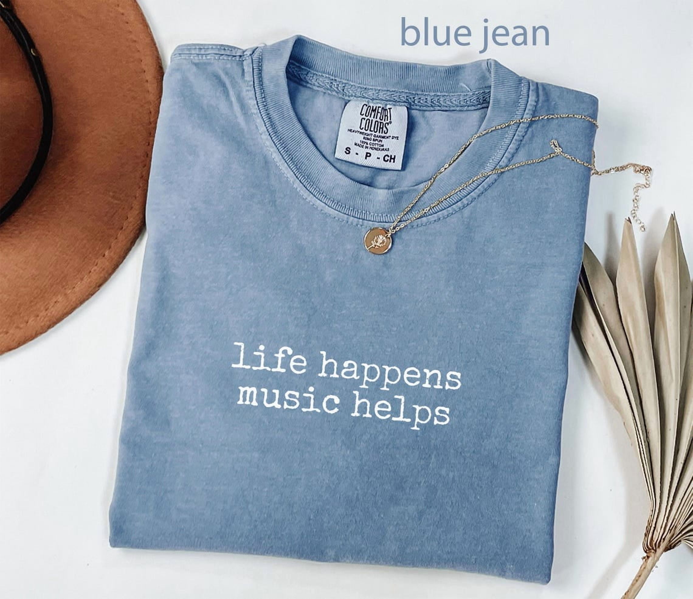 Comfort Colors Life Happens, Music Helps T-Shirt, Music Lover Graphic ...