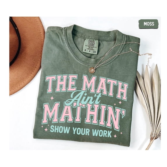 Comfort Colors Math Teacher Shirt, Funny Math Teacher Shirt, The Math ...