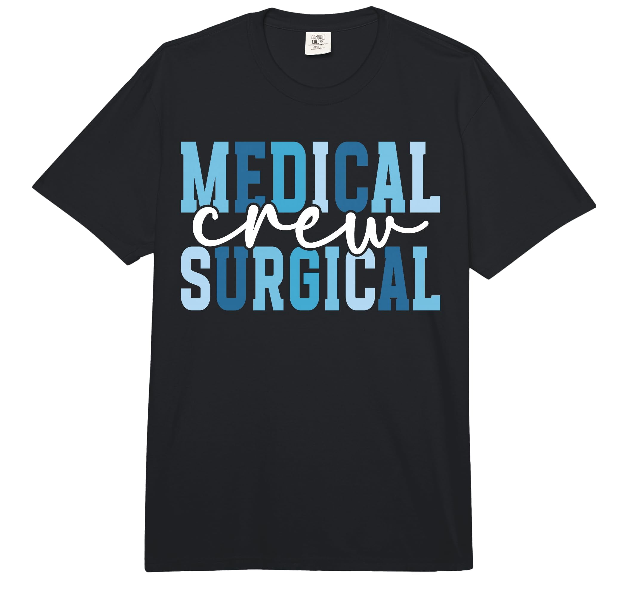 Comfort Colors Medical Surgical Crew T-Shirt for Nurses - Soft and ...
