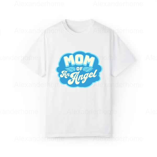 Comfort Colors Mom Of An Angel Baby Shower Tee For New Moms Sweet ...