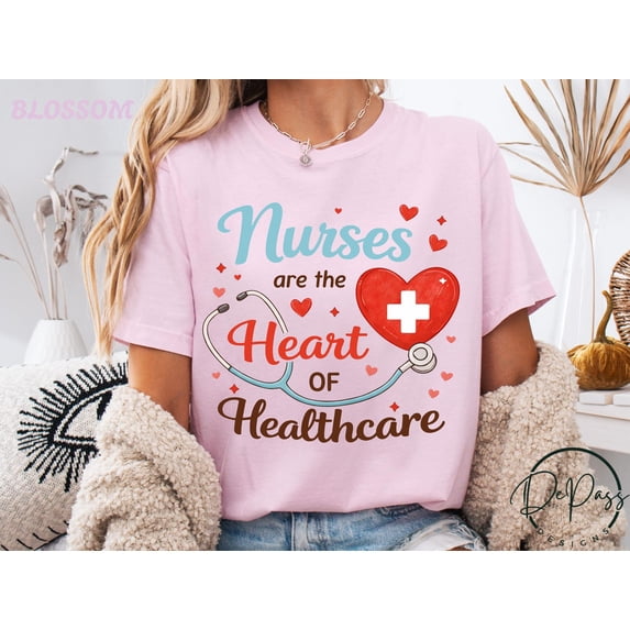 Comfort Colors® Nurses Are the Heart of Healthcare Graphic T-Shirt ...
