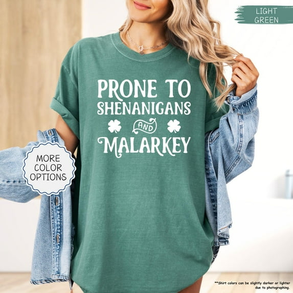 Prone To Shenanigans And Malarkey Shirt, Luck Day Shirt, St Patrick'S ...