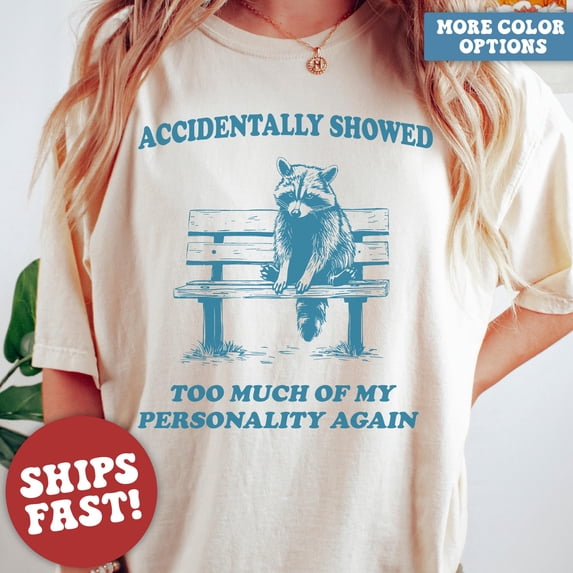 Comfort Colors® Raccoon Shirt, Mental Health Shirt, Funny Raccoon Shirt ...