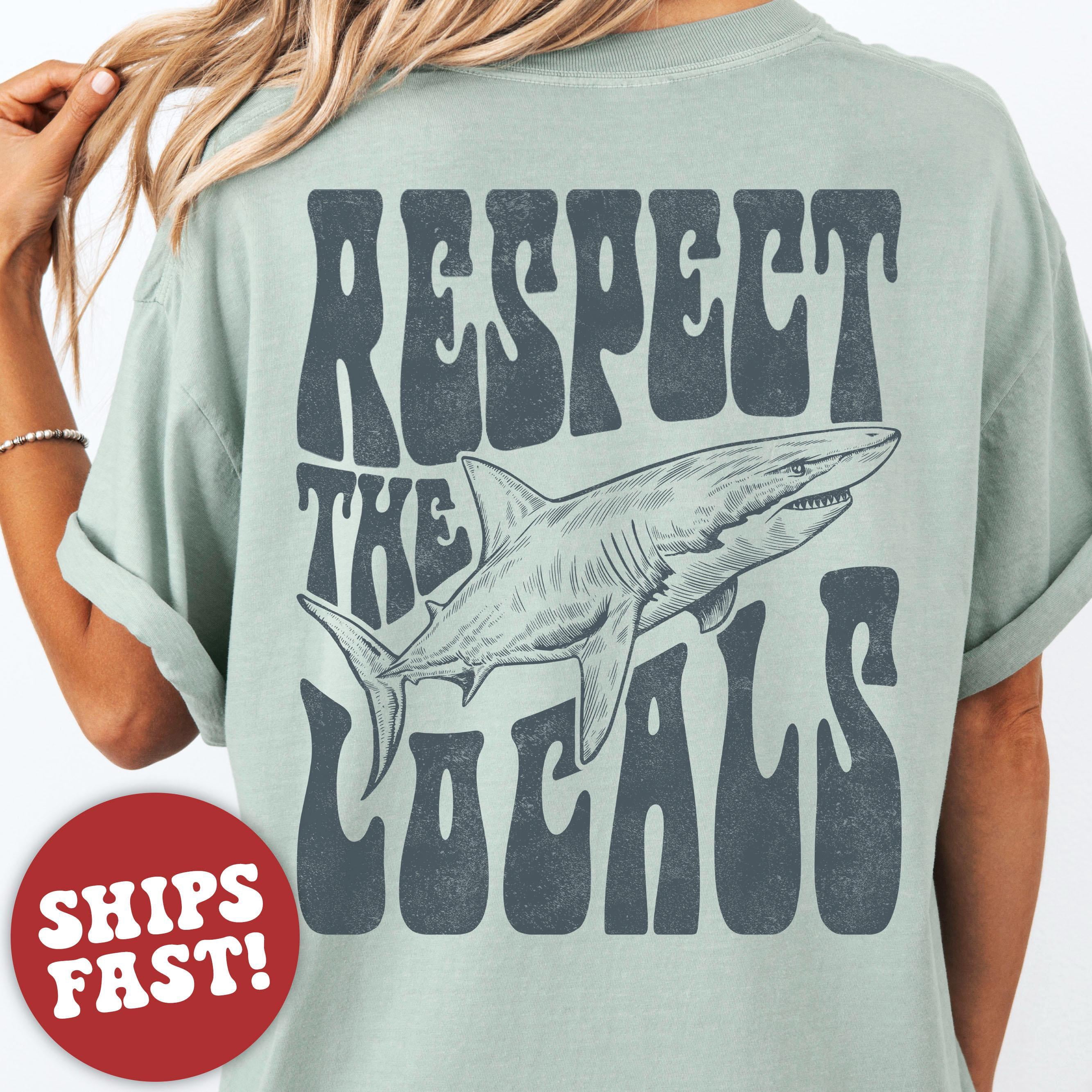 Comfort Colors® Respect The Locals, Ocean Shirt, Shark Shirt, Ocean ...