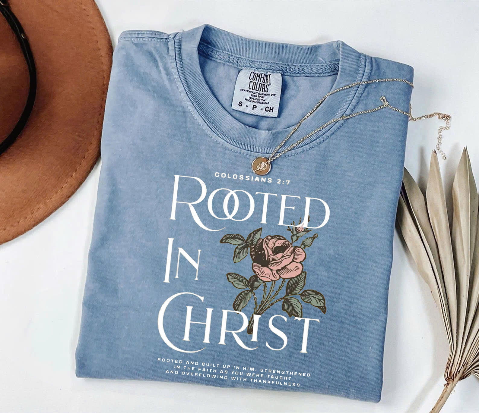 Comfort Colors Rooted in Christ T-Shirts, Colossians 2:7 Verse ...