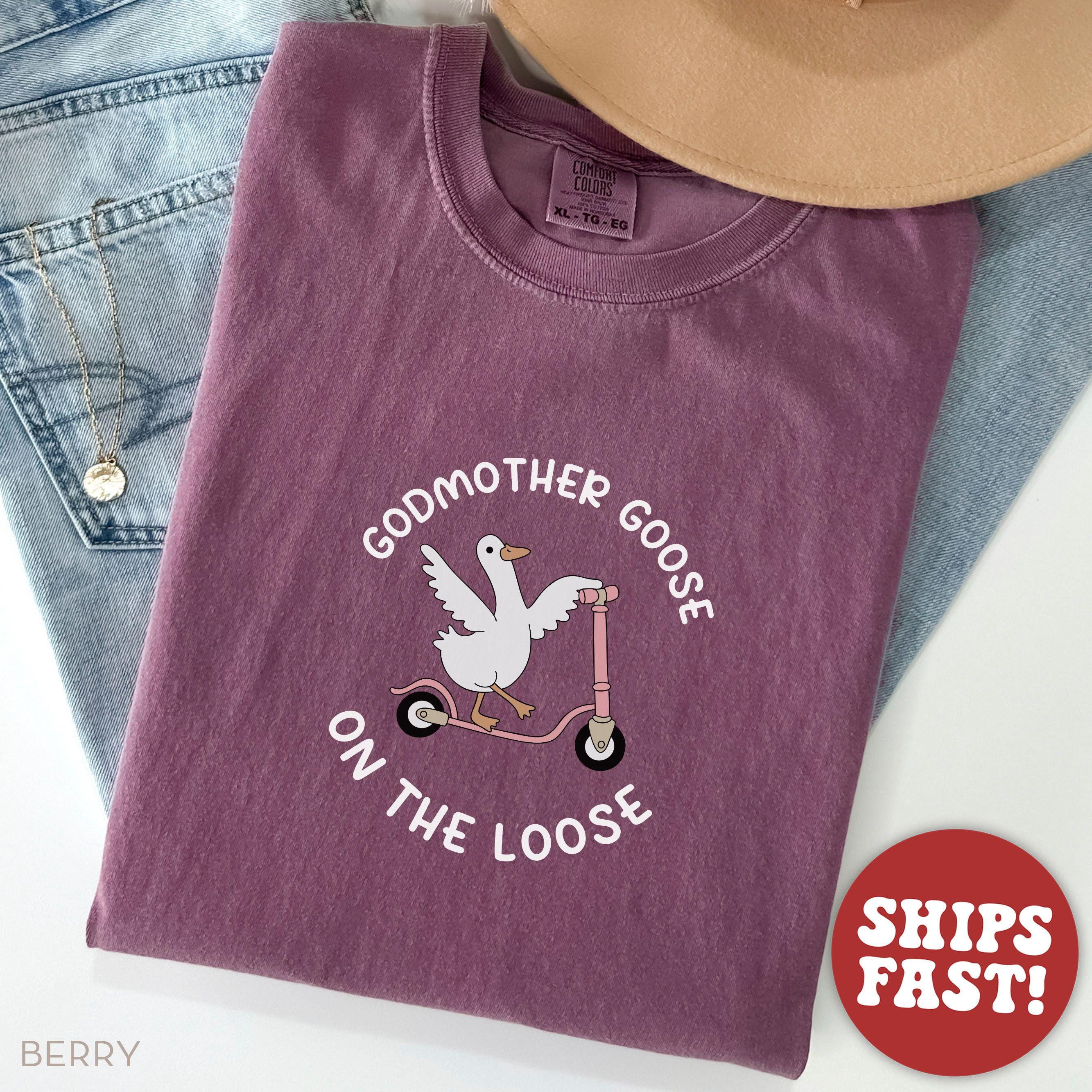 Comfort Colors® Silly Goose Godmother Shirt, Fairy Godmother TShirt ...