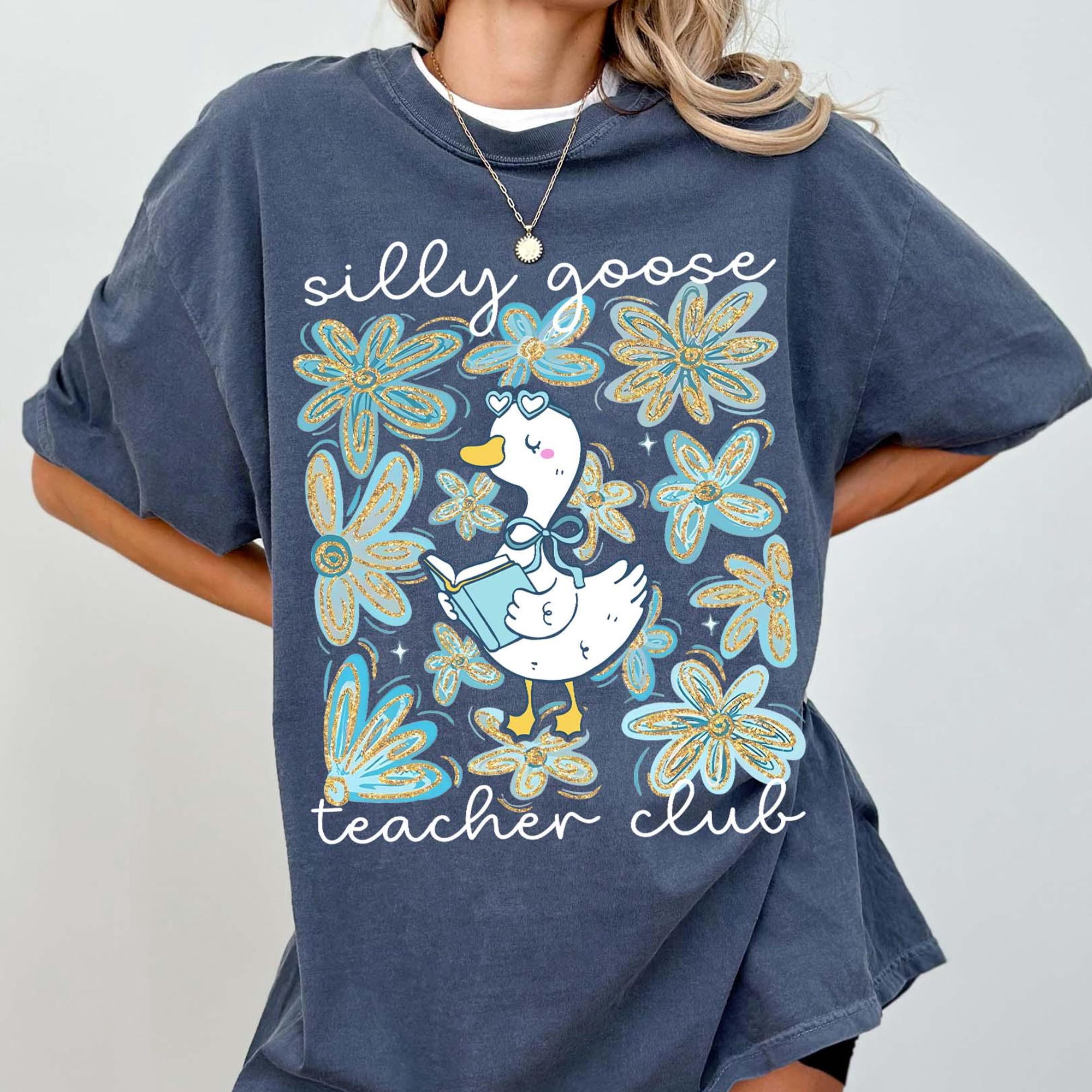 Comfort Colors Silly Goose Shirt - Floral Teacher Club T-Shirt, Cute ...