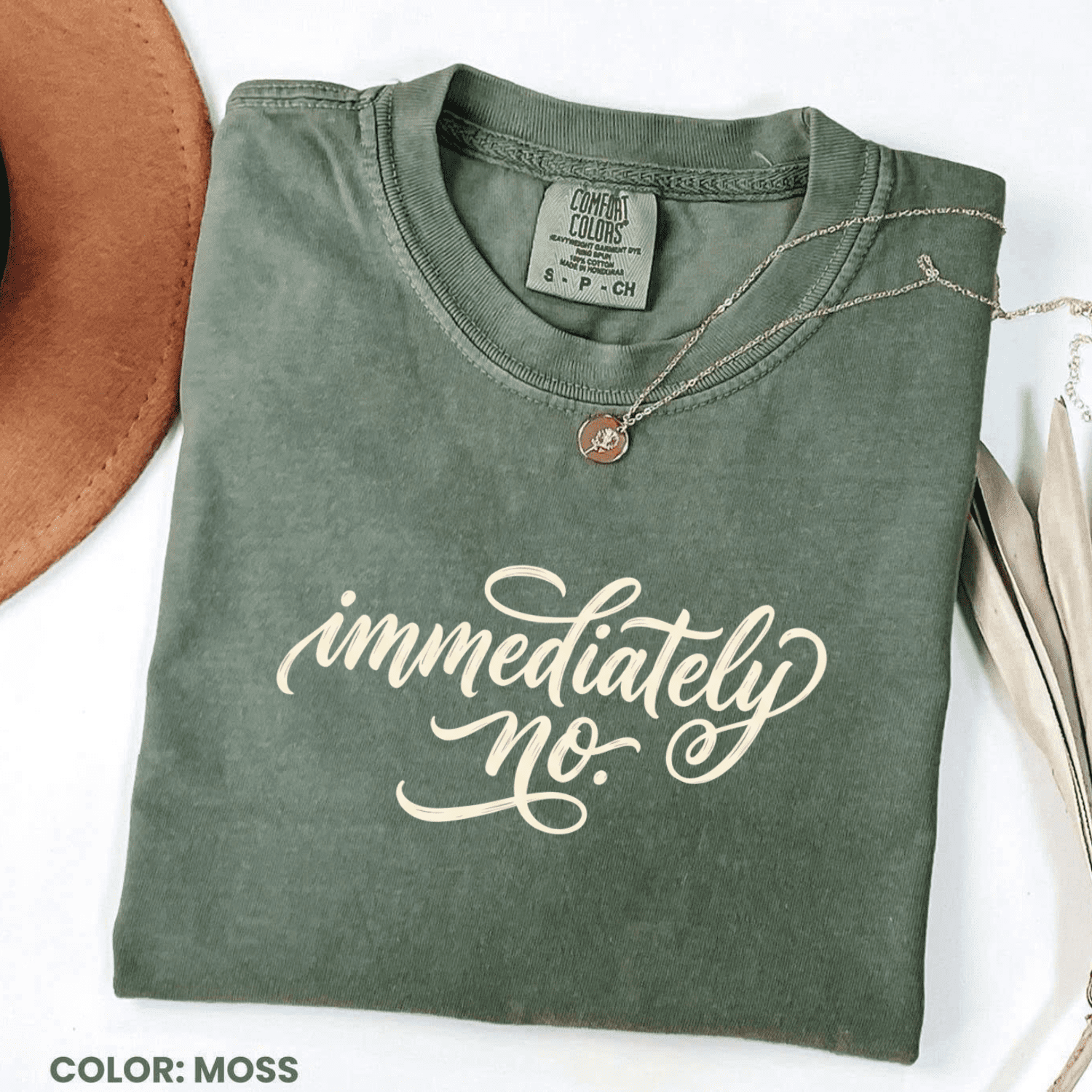 Comfort Colors T-Shirt, "Immediately No" Funny Sarcastic Graphic Tee ...