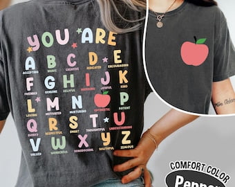 Comfort Colors Teacher Alphabet Shirt – Positive Affirmation A to Z ...