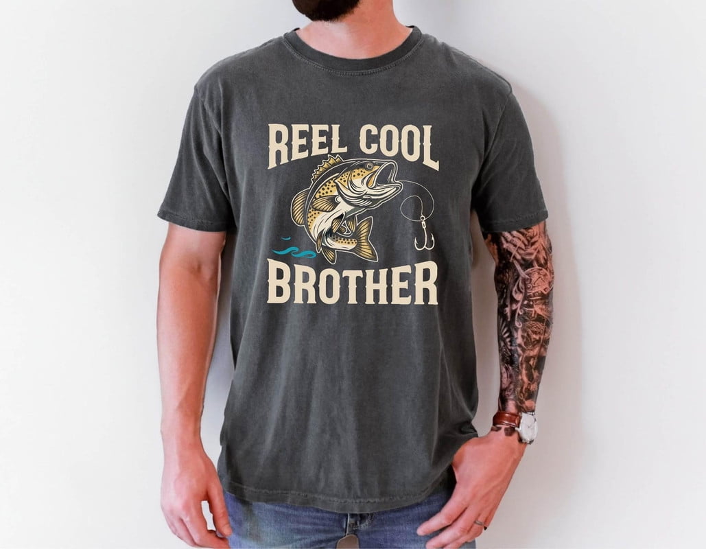Comfort Colors Tee -Reel Cool Brother T-Shirt – Funny Fishing Shirt for ...