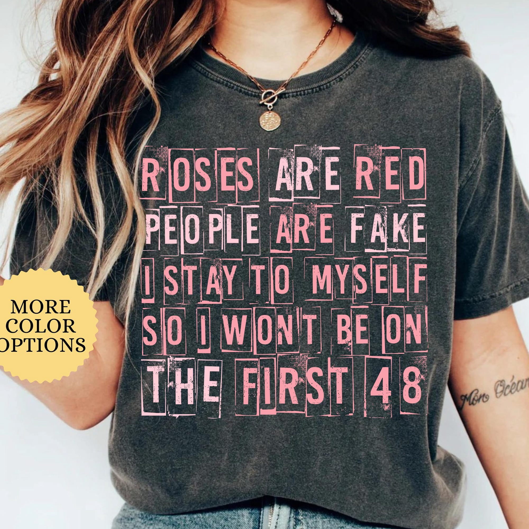 Comfort Colors® The First 48 Sarcastic Valentine Shirt - "Roses Are Red ...