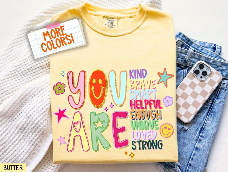 Comfort Colors You Are Shirt ,Teacher T-Shirt, Hand Drawn Motivational ...