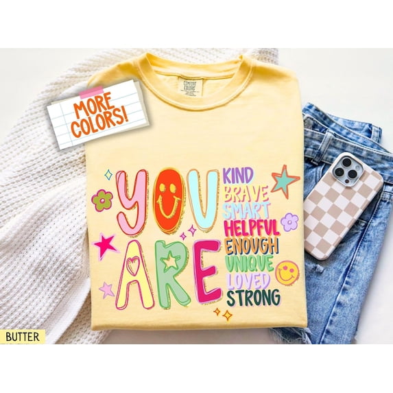 Comfort Colors You Are Shirt ,Teacher T-Shirt, Hand Drawn Motivational ...