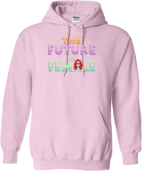 Comfortable Empowering Hoodie Shirt Design with Future Is Female Quote ...
