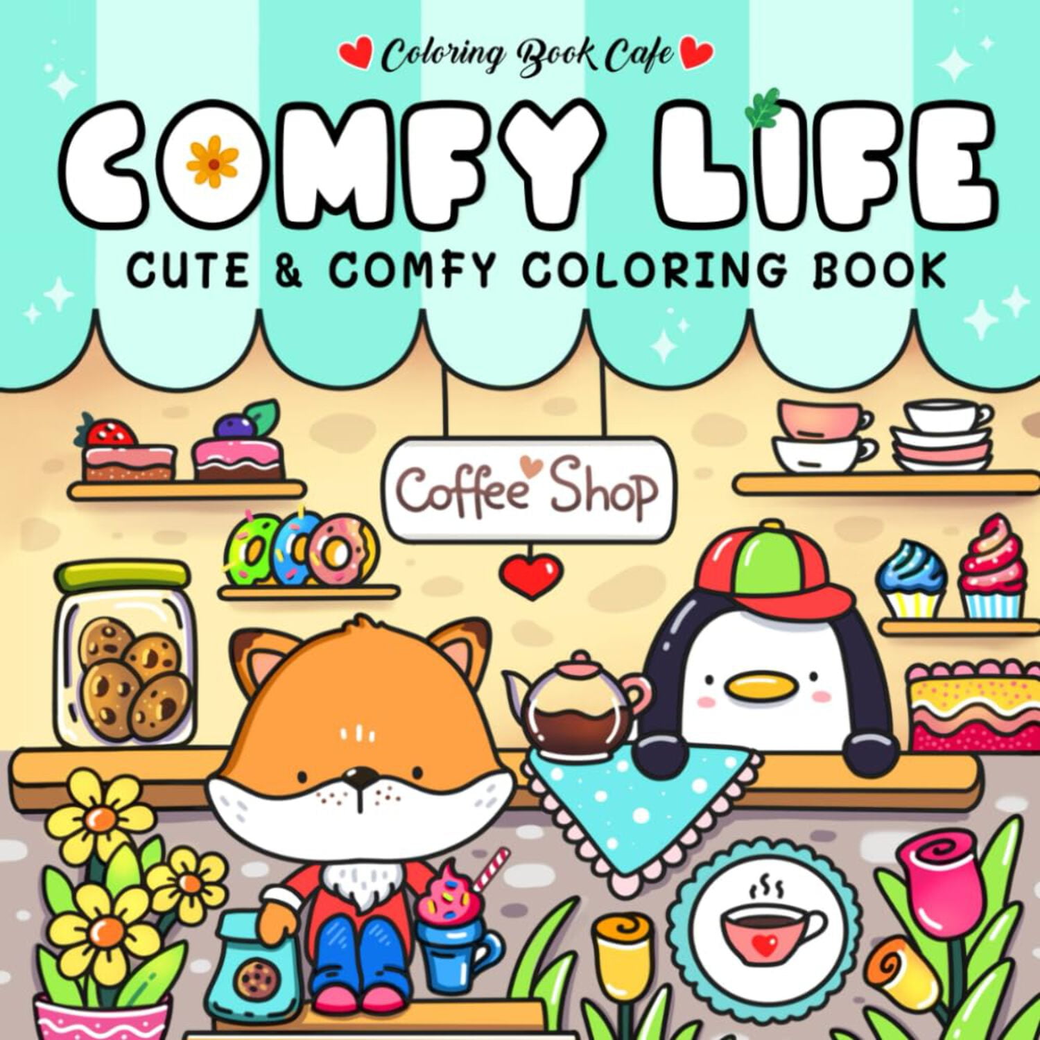 Comfy Life: Cute and Comfy Coloring Book for Adults and Teens Featuring ...