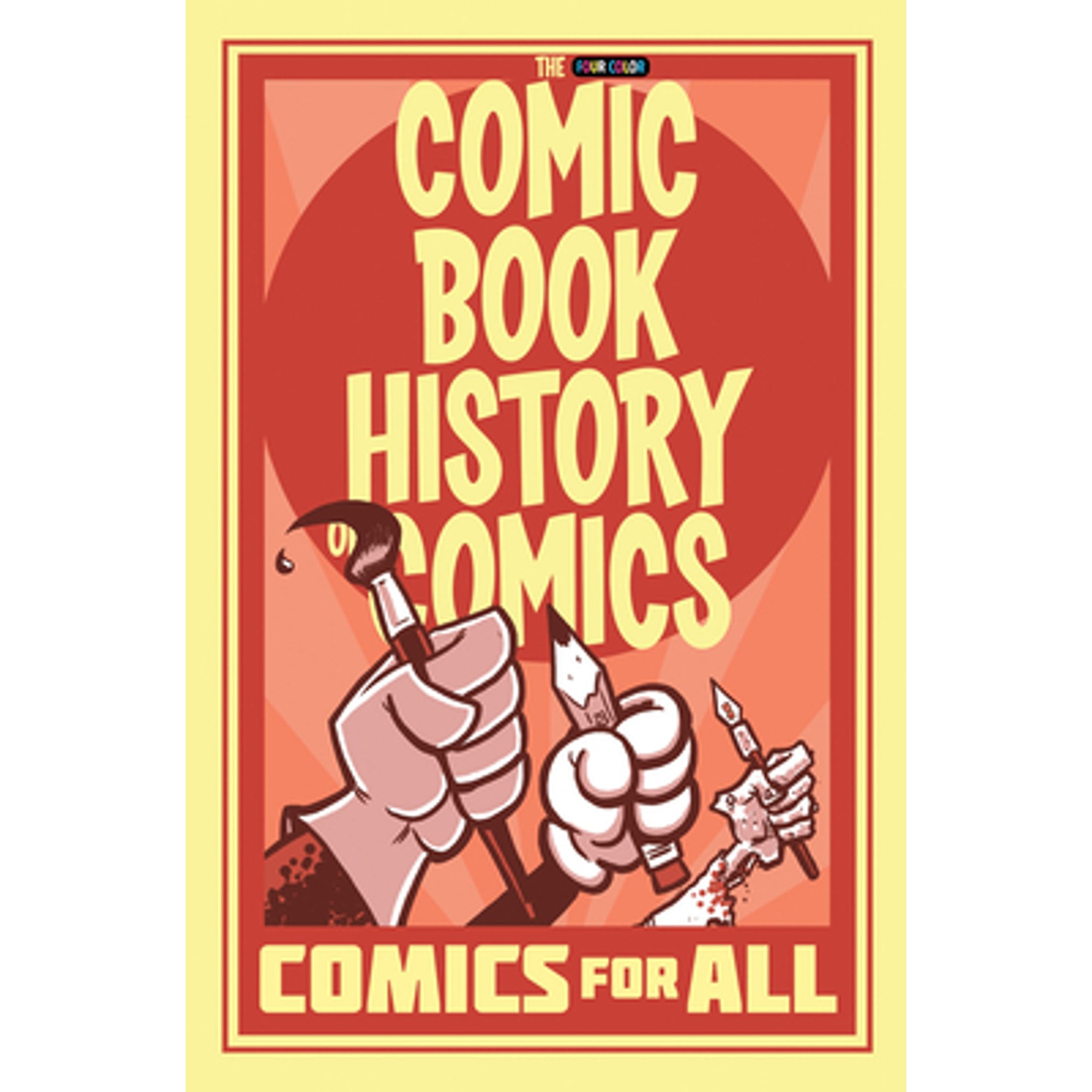 Pre-Owned Comic Book History of Comics: Comics for All (Paperback 9781684052554) by Fred Van ...