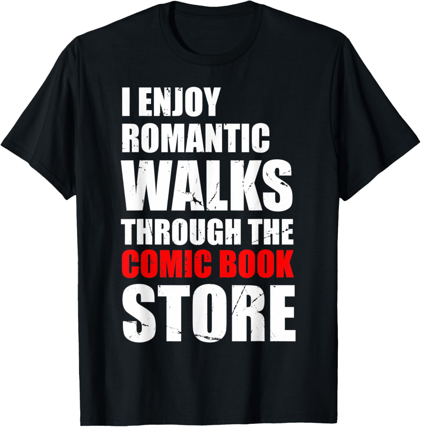 Comic Lovers Comic Nerds Walks Through The Comic Book Store T-Shirt ...
