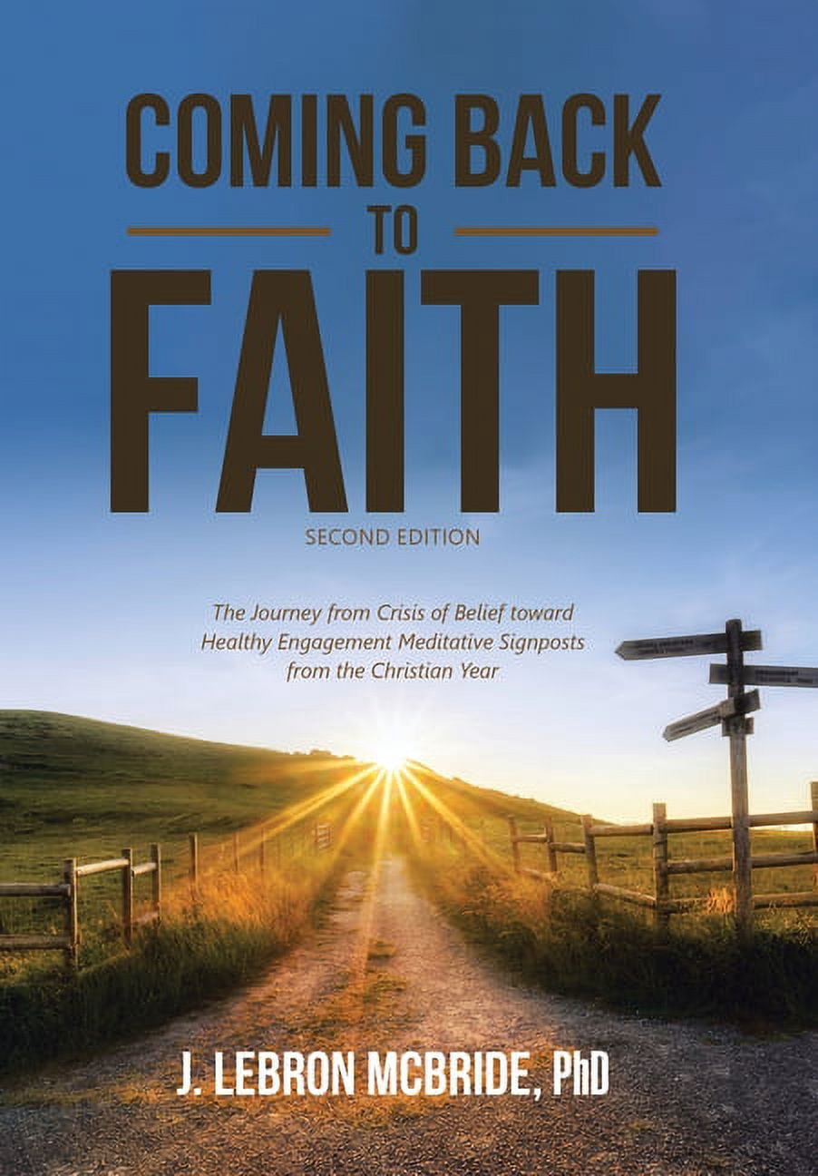Coming Back to Faith: The Journey from Crisis of Belief Toward Healthy ...